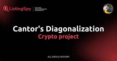 Cantors Diagonalization Crypto Project Cdp Token Listings Events Analysis Listingspy