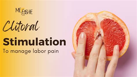Using Clitoral Stimulation To Manage Labor Pain