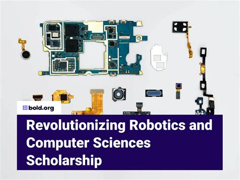 Revolutionizing Robotics And Computer Sciences Scholarship