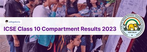 ICSE Class 10 Compartment Results 2023 Results Cisce Org With A 98 94 Pass Percentage Check