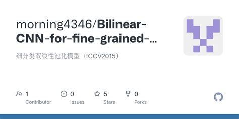 Github Morning4346bilinear Cnn For Fine Grained Recognition