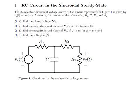 Solved 1 RC Circuit In The Sinusoidal Steady State The Chegg Com
