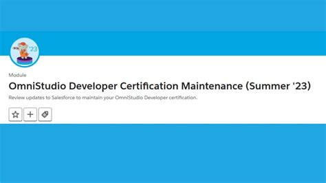Omnistudio Developer Certification Maintenance Summer 23 Trailhead