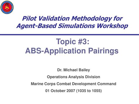 Ppt Pilot Validation Methodology For Agent Based Simulations Workshop