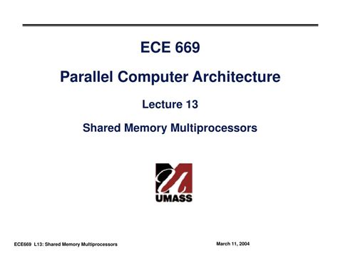 Ppt Ece 669 Parallel Computer Architecture Lecture 13 Shared Memory