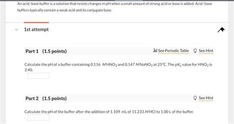 Solved An Acid Base Buffer Is A Solution That Resists