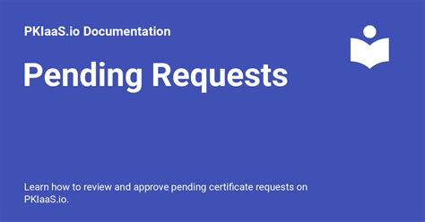 Pending Requests Documentation