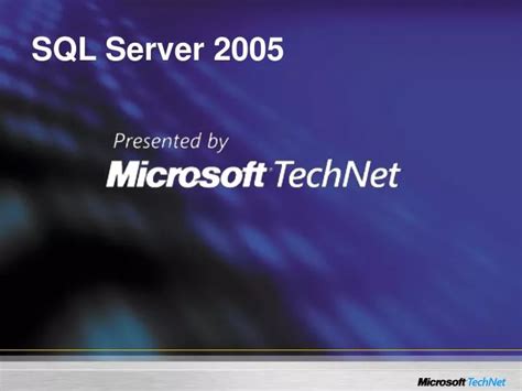 Ppt Sql Server 2005 Powerpoint Presentation Free Download Id1286239