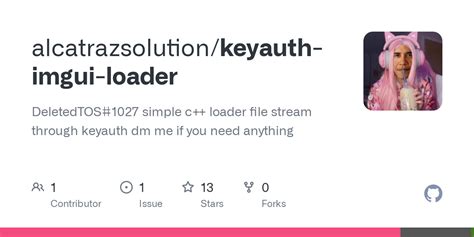GitHub Alcatrazsolution Keyauth Imgui Loader DeletedTOS Simple C Loader File Stream