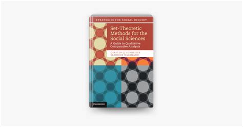 ‎set Theoretic Methods For The Social Sciences By Carsten Q Schneider And Claudius Wagemann On