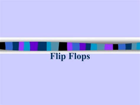 Types Of Flip Flops Ppt Pptx Consumer Electronics Technology
