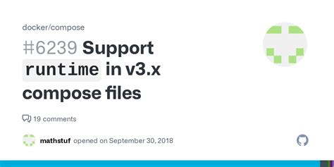 Support `runtime` In V3x Compose Files · Issue 6239 · Dockercompose · Github