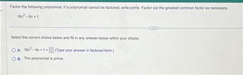 solved factor the following polynomial if a polynomial