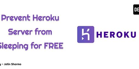 prevent heroku server from sleeping for free r devto