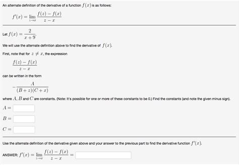 Solved An Alternate Definition Of The Derivative Of A