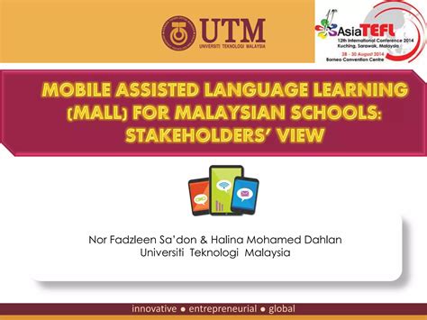 Mobile Assisted Language Learning For Malaysian Schools Pptx