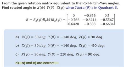 [solved] From The Given Rotation Matrix Equivalent Solutioninn