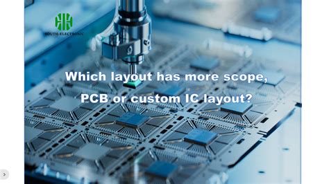 Which Layout Has More Scope Pcb Or Custom Ic Layout