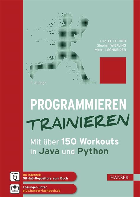 Programmieren Trainieren Mit über 150 Workouts In Java Und Python Ebook Lo Iacono Luigi
