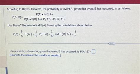 Solved According To Bayes Theorem The Probability Of Event Chegg Com