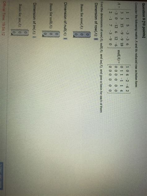 Solved Consider The Following Matrix A And Its Reduced