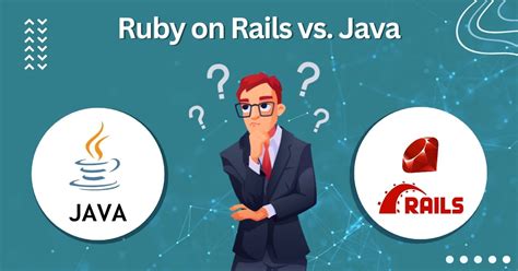 Ruby On Rails Vs Java Which Language Is Best For Web App Development