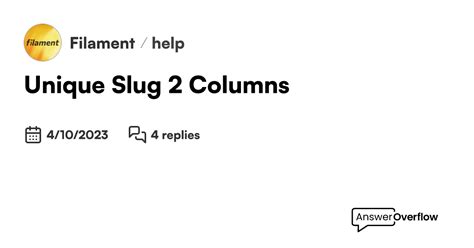 Unique Slug 2 Columns Filament