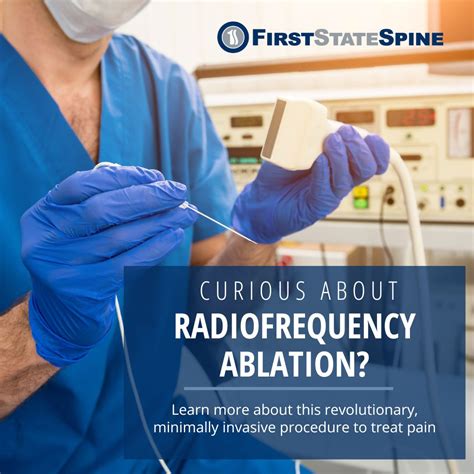 First State Spine On Linkedin Radiofrequency Ablation Rfa Is A Minimally Invasive Technique