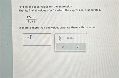Solved Find All Excluded Values For The Expression That Is