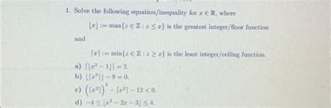 solved 1 solve the following equation inequality for z er