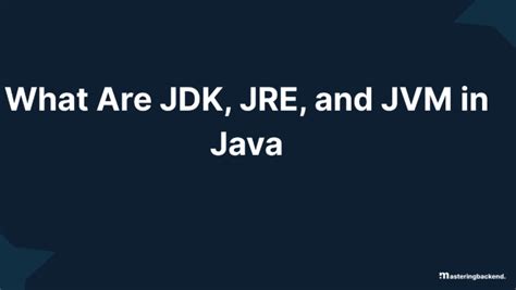 What Are Jdk Jre And Jvm In Java Dev Community
