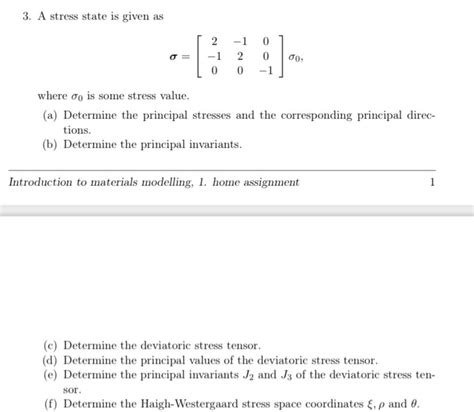 Solved C ﻿determine The Deviatoric Stress Tensor D