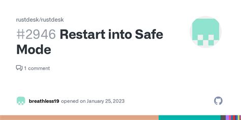 Restart Into Safe Mode · Issue 2946 · Rustdeskrustdesk · Github
