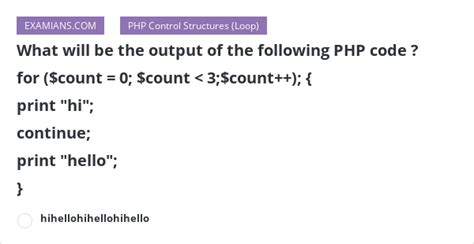 What Will Be The Output Of The Following Php Code For Count 0 Count