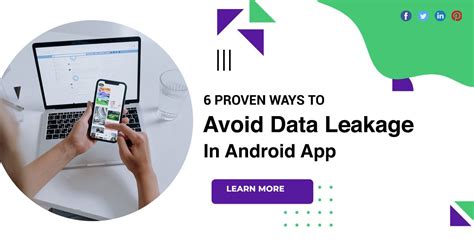6 proven ways to avoid data leakage in android app