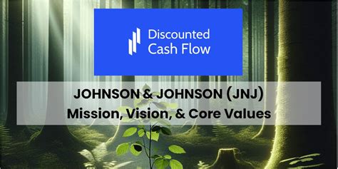 Mission Statement Vision And Core Values 2025 Of Johnson And Johnson