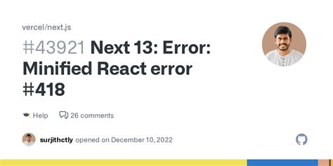 Next 13 Error Minified React Error 418 · Vercel Next Js · Discussion 43921 · Github