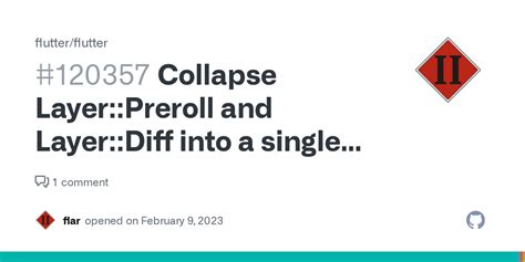 Collapse Layerpreroll And Layerdiff Into A Single Pass · Issue 120357 · Flutterflutter
