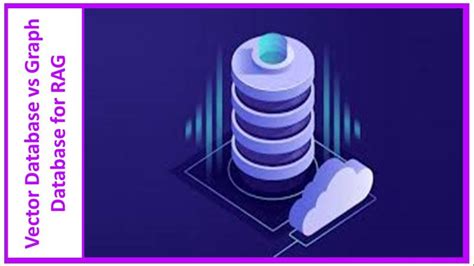 Vector Database Vs Graph Database For Rag Bulet Kumar