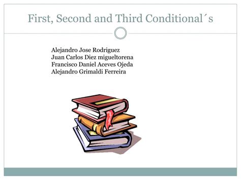PPT First Second And Third Conditionals PowerPoint Presentation Free Download ID 2336058