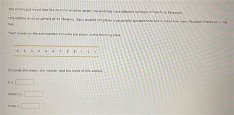 Solved 42 Calculating The Mean The Median And The Mode A Chegg Com