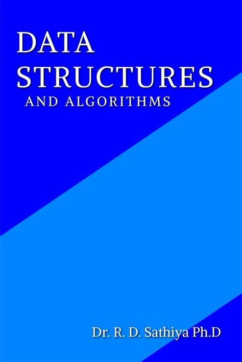 Data Structures And Algorithms Buy Data Structures And Algorithms By Dr R D Sathiya At Low