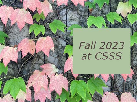 Fall 2023 At CSSS Letter From The Director Center For Statistics And The Social Sciences