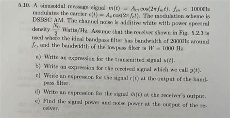 Solved A Sinusoidal Message Signal Chegg