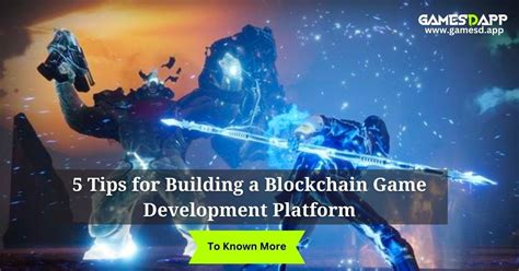 5 Tips For Building A Blockchain Game Development Platform By