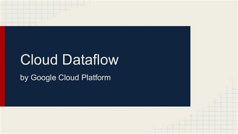 Cloud Dataflow Speaker Deck