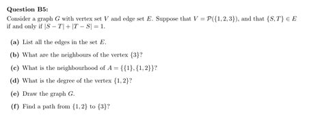solved question b5 consider a graph g with vertex set v and