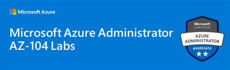 🔥 Elevate Your Azure Skills With Az 104 Labs 🔥