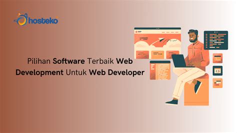 Pilihan Software Terbaik Web Development Untuk Web Developer Hosteko Blog