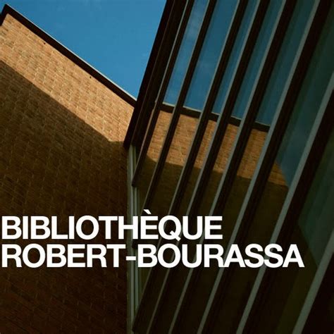 Bibliothèque Robert Bourassa Youtube